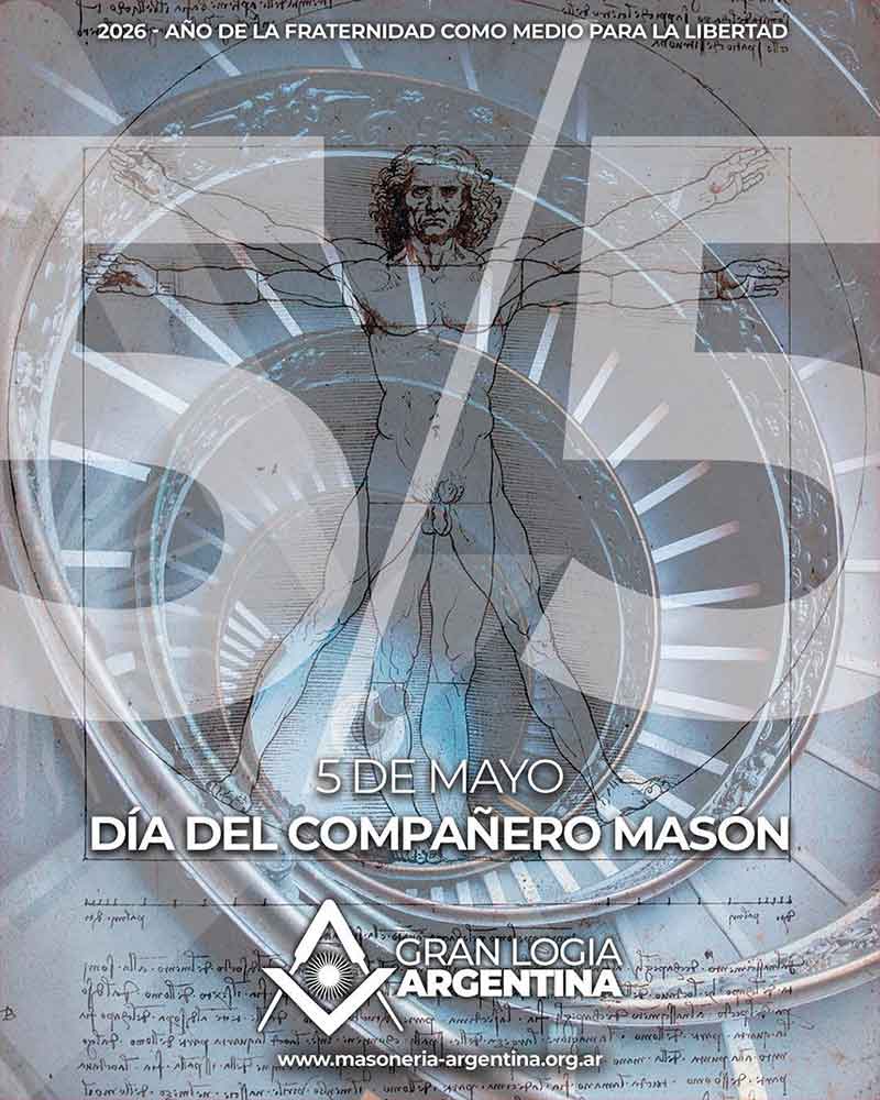 5 de Mayo | Día del Compañero Masón – Gran Logia de la Argentina